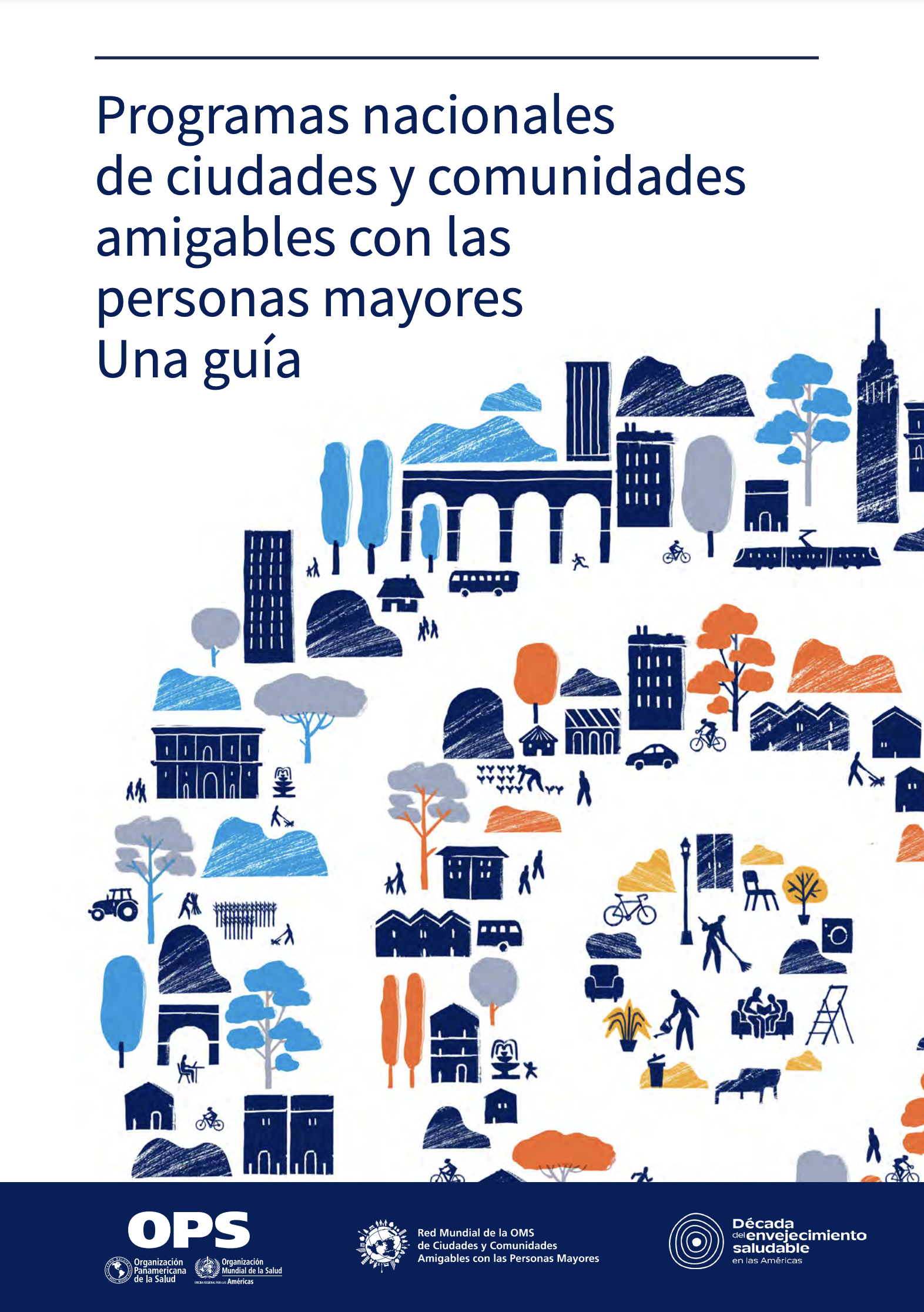 Programas nacionales para ciudades y comunidades amigables con los ...