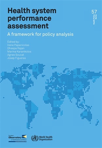 Health system performance assessment: new framework for policy analysis ...