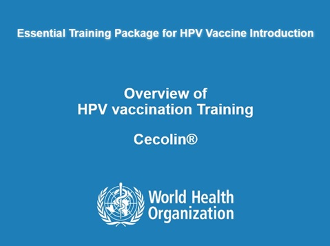 Overview of HPV vaccination Training, Cecolin®: Essential Training ...