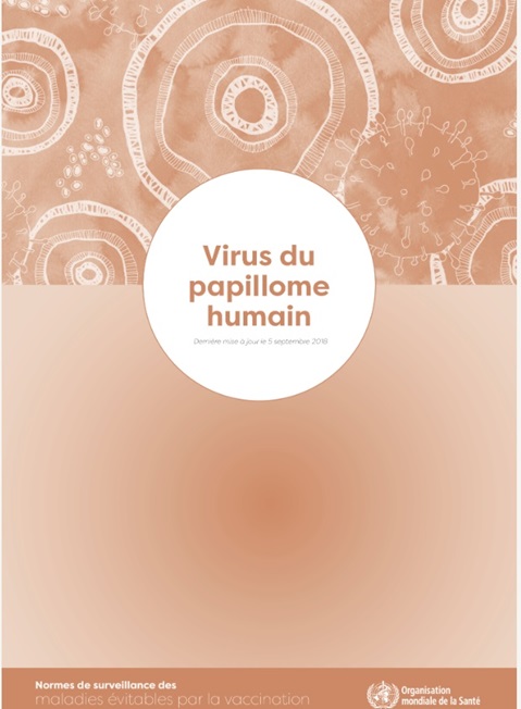 Virus du papillome humain: Normes de surveillance des maladies ...