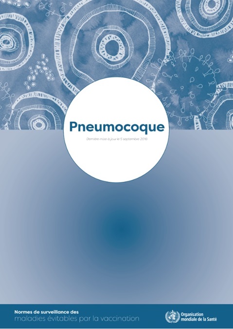 Pneumocoque: Normes de surveillance des maladies évitables par la ...