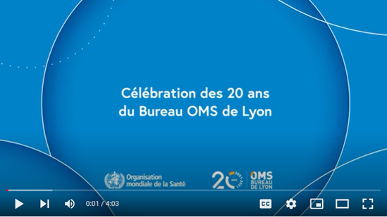 20th Anniversary WHO Lyon Office