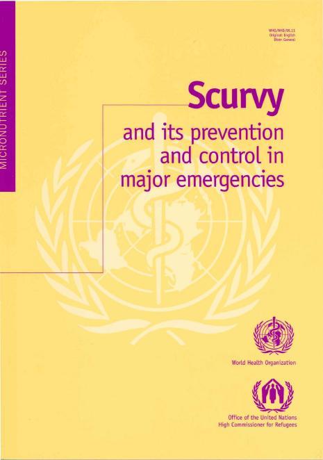 Scurvy and its prevention and control in major emergencies