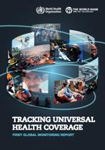 Tracking universal health coverage: first global monitoring report
