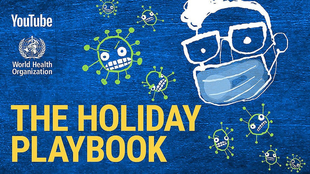 New PSA campaign from WHO and YouTube is a playbook for a safe holiday ...