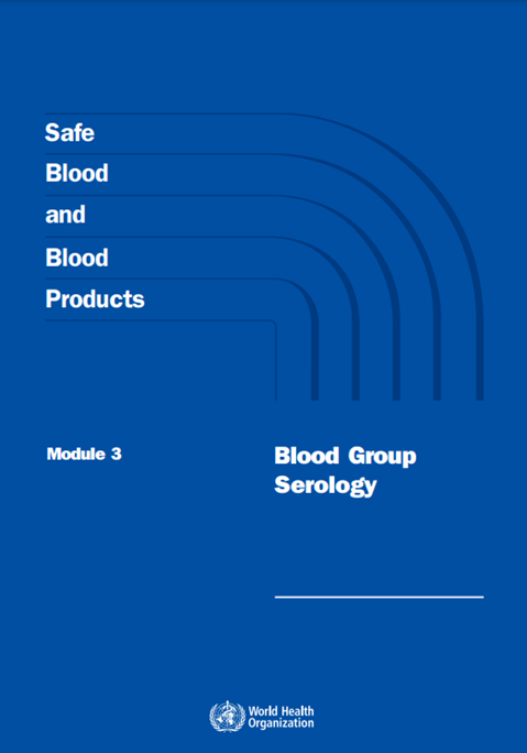 Guidelines and Principles for Safe Blood Transfusion Practice - Module ...