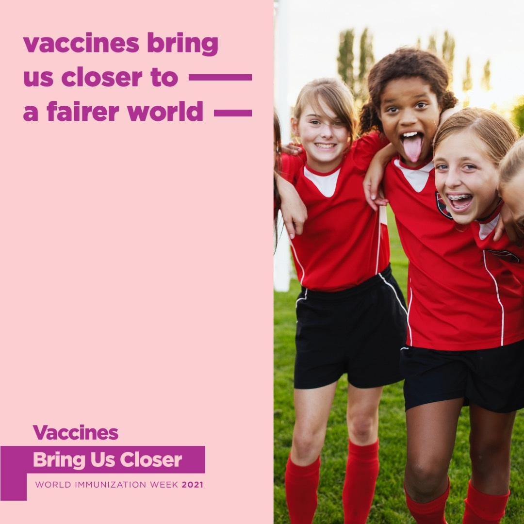 World Immunization Week 2021: campaign materials