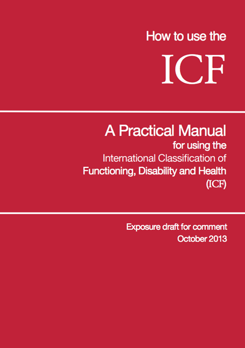 How to use the ICF - A Practical Manual for using the International ...